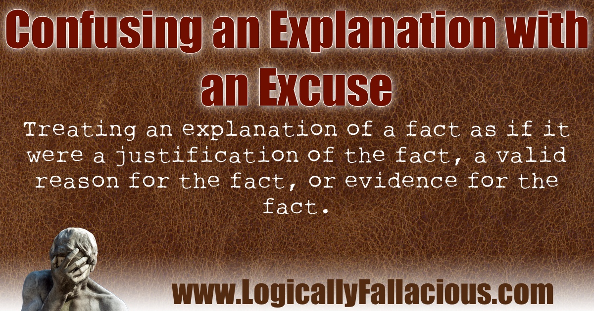 Confusing an Explanation with an Excuse